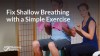 How to Fix Shallow Breathing with a Simple Exercise - Pilates Tonic ...