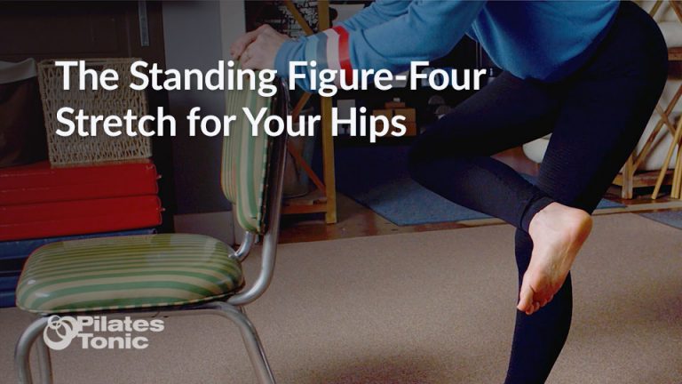 The Standing Figure-Four Stretch for Your Hips - Pilates Tonic Chattanooga